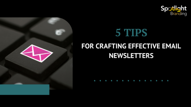 5 Tips for Crafting Effective Email Newsletters | Legal Marketing Blog